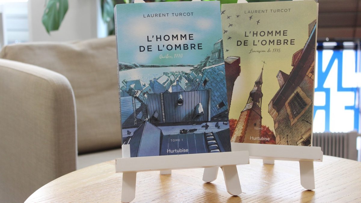 Laurent TURCOT : L'homme de l'ombre (Éditions Hurtubise, 2018 ...