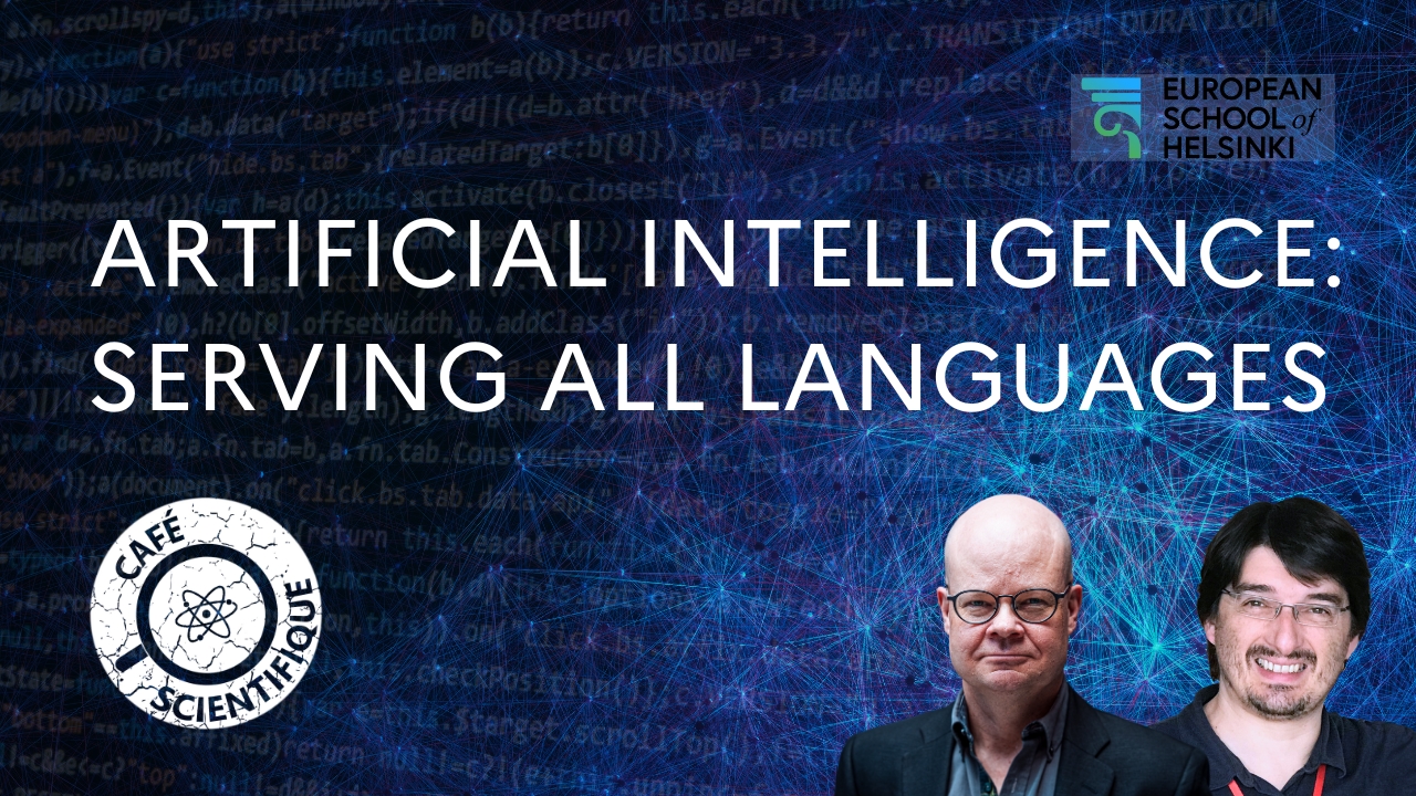 Café scientifique – Artificial intelligence: serving all languages ...